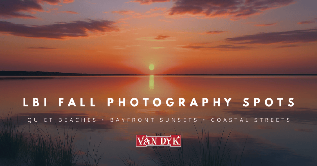 LBI Fall Photography Spots: Where to Capture Autumn